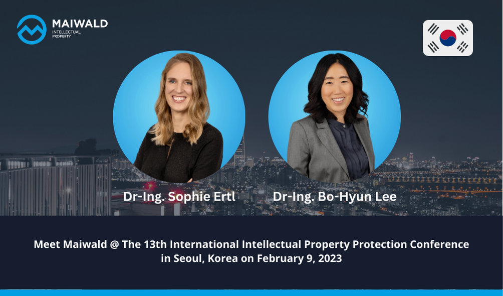 Maiwald @ The 13th International Intellectual Property Protection ... Maiwald @ The 13th International Intellectual Property Protection ...
